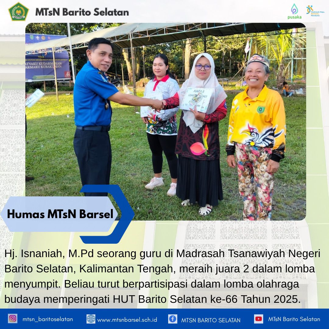 GURU MTsN BARITO SELATAN RAIH JUARA 2 DALAM LOMBA MENYUMPIT HUT ...